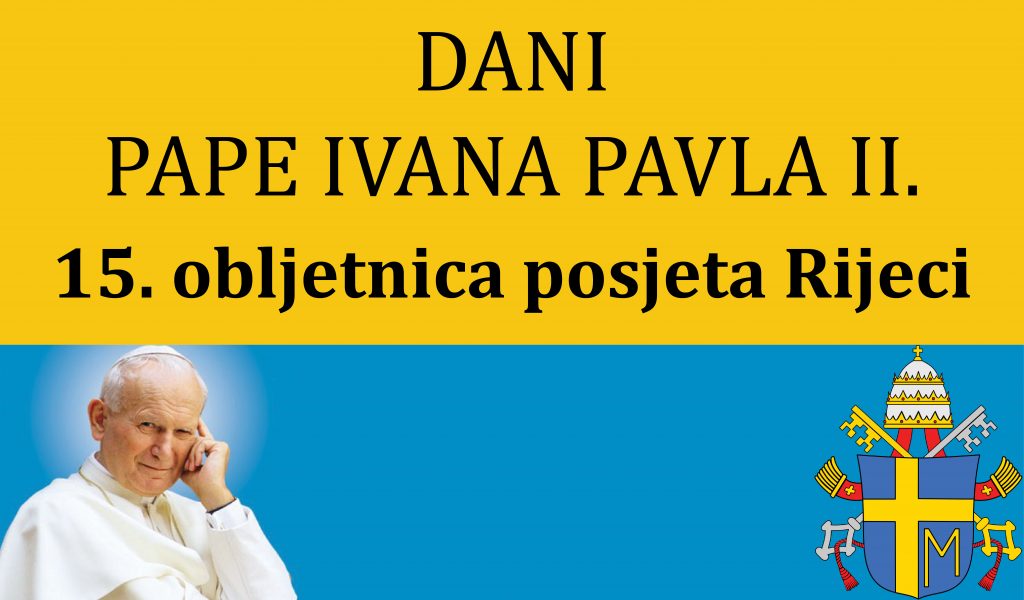 15. obljetnica posjeta pape Ivana Pavla II Trsatu | Svetište Majke Božje Trsatske